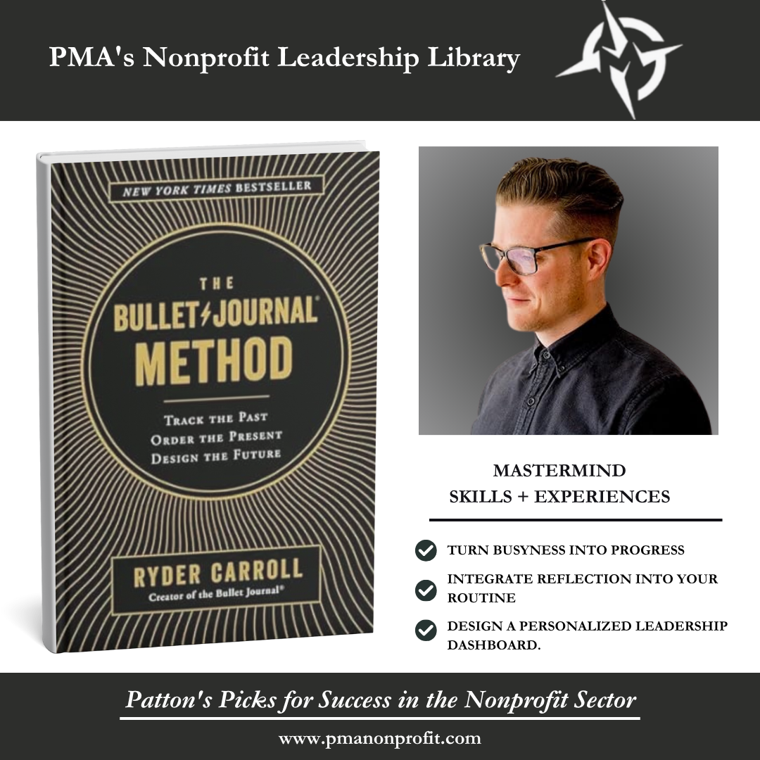 Patton's Pick: The Bullet Journal Method by Ryder Carroll